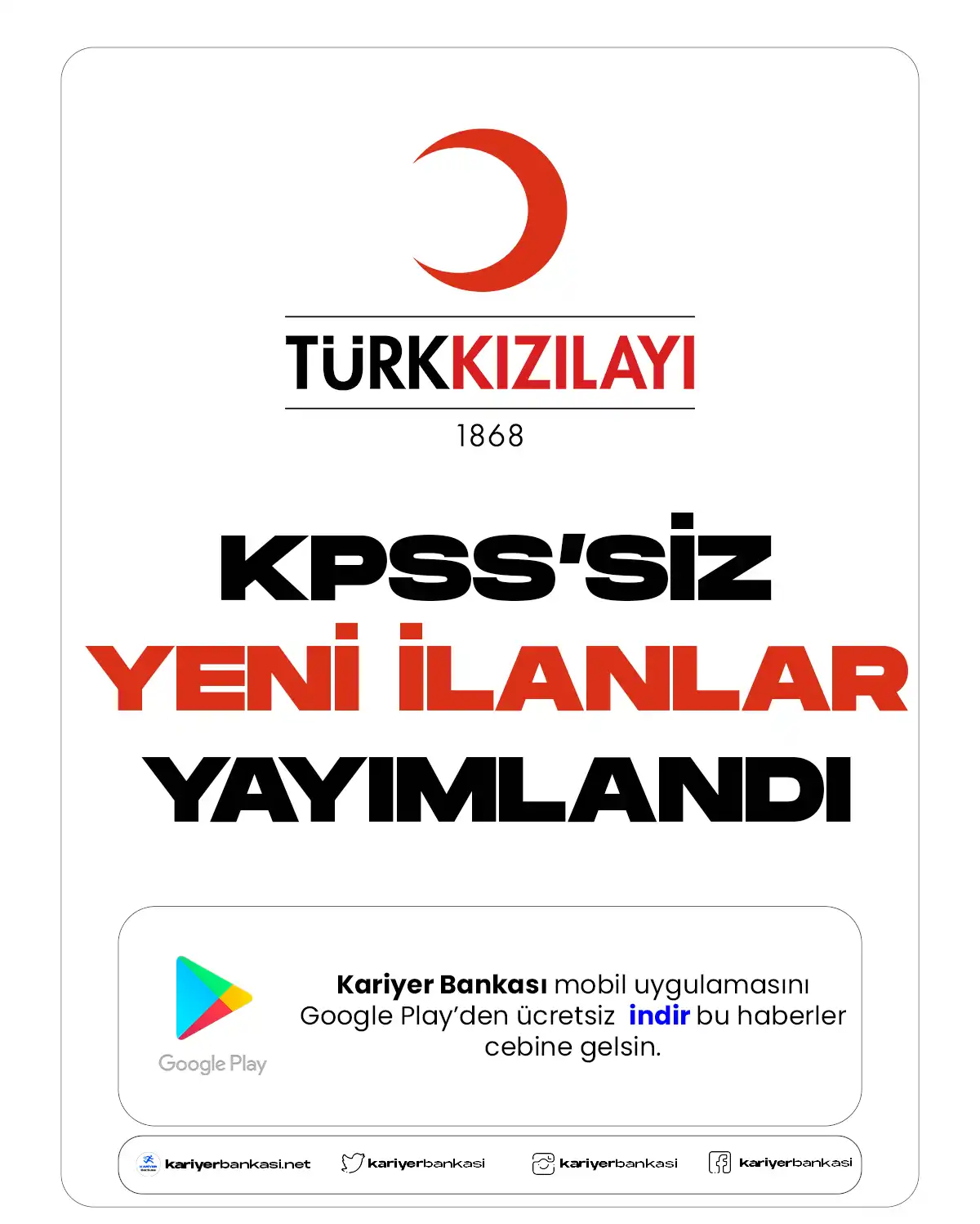 Kızılay KPSS Şartsız Yeni Personel Alımları Yapacak