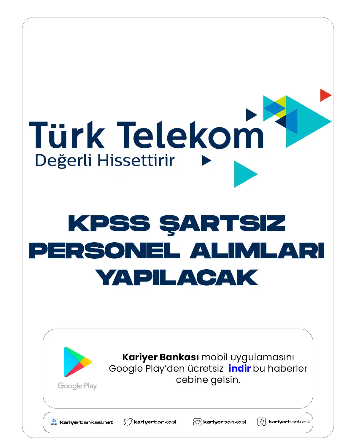 Türk Telekom Farklı Pozisyonlarda KPSS Şartsız Personel Alımları Yapılacak - Kariyer Bankası